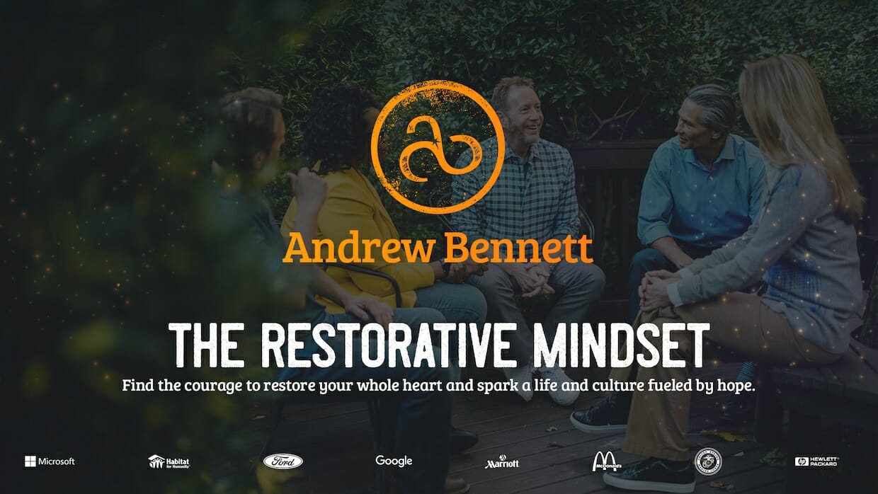 The Restorative Mindset™ - Andrew Bennett